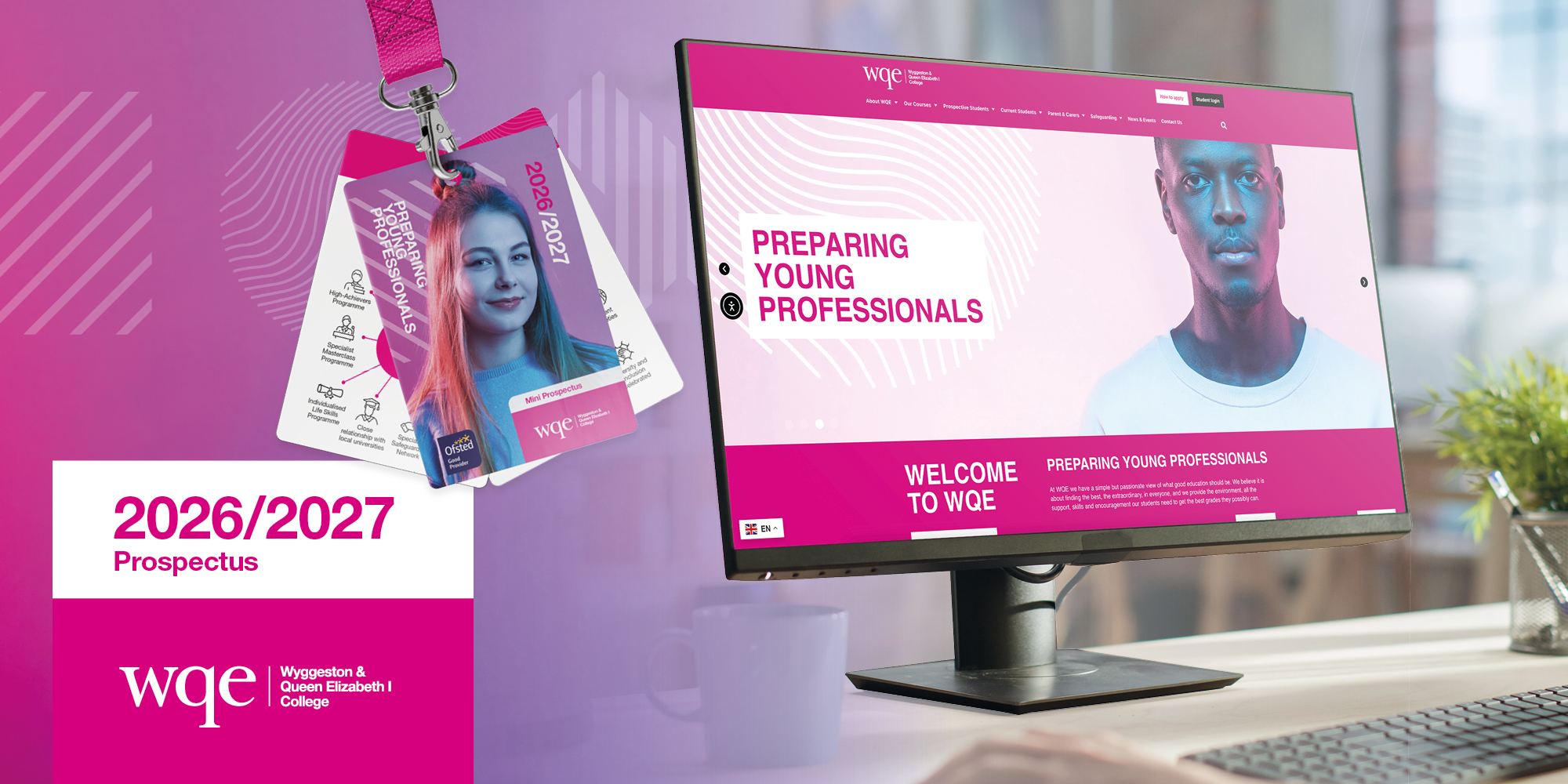 WQE – Prospectus, Website and Films - Creative Triangle